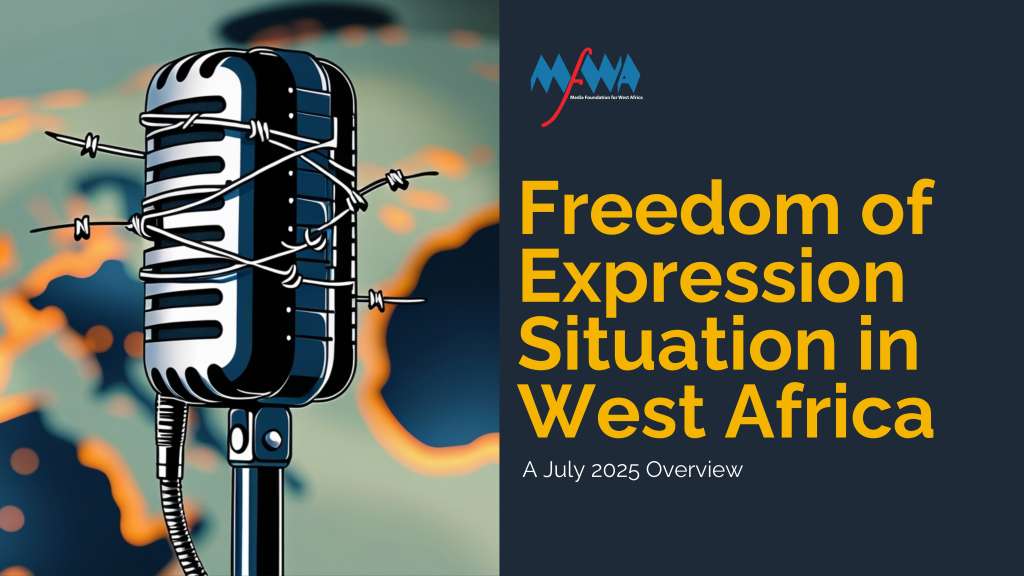 Silencing the Watchdogs: A July 2025 Overview of West Africa - Media ...